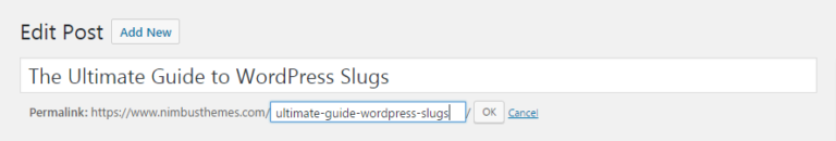 The Ultimate Guide to WordPress Slugs: Everything You Need to Know
