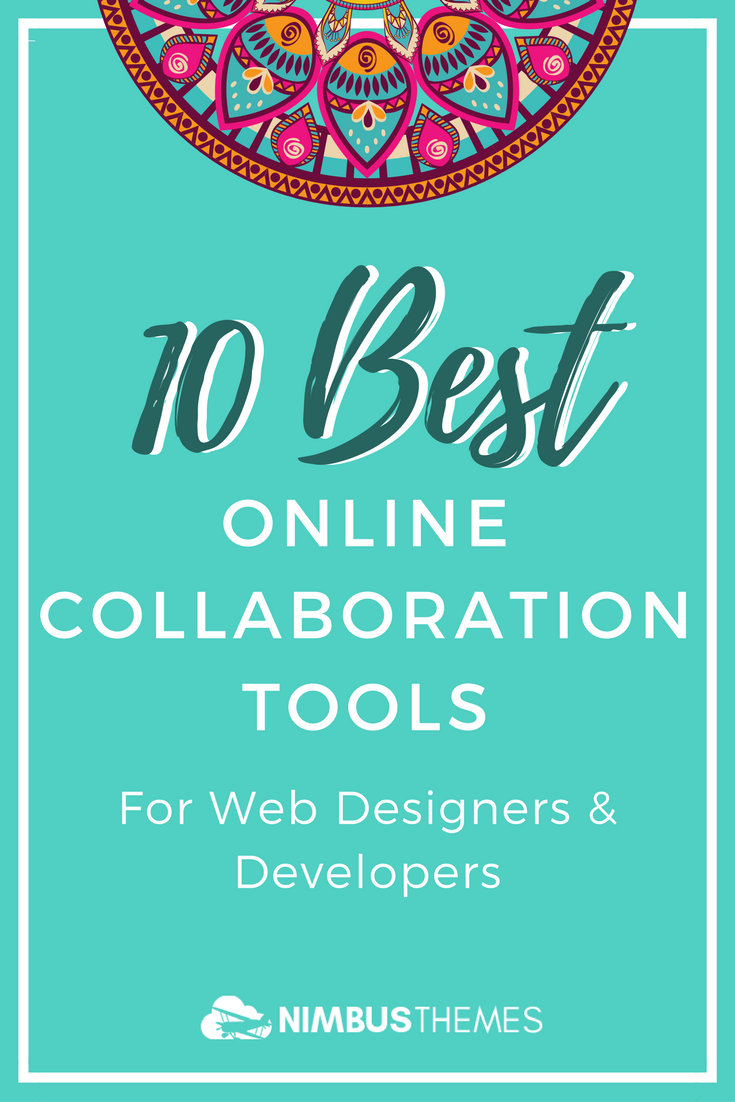10 of the Best Online Collaboration Tools for Web Designers & Developers